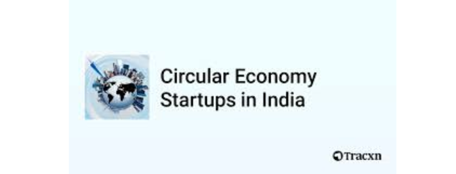 Top 10 Circular Economy Startups in india